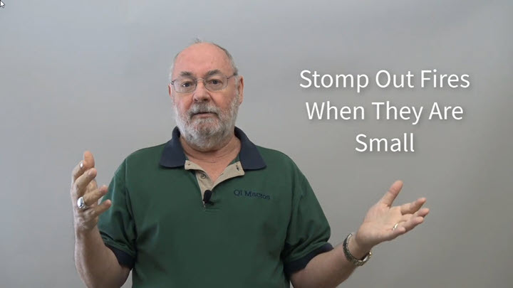 Stomp Out Fires When You See Them