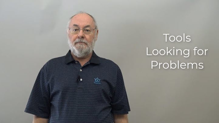 Tools Looking for Problems to Solve